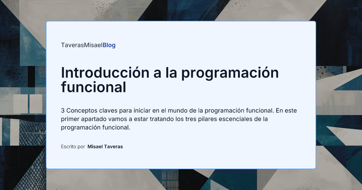 Introducción a la programación funcional — Misael Taveras